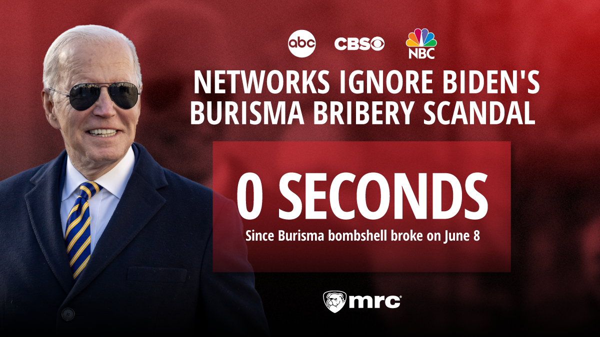 ABC, CBS, NBC Spend ZERO Seconds on Biden Burisma Bribery