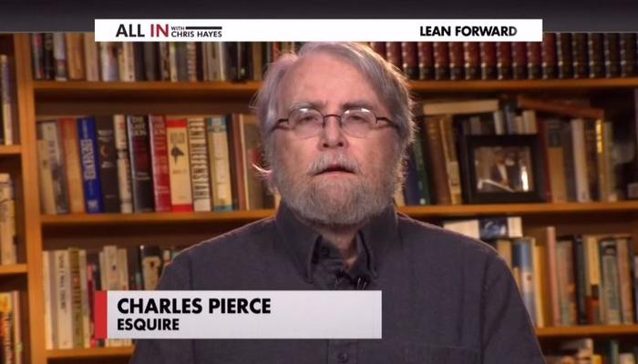 Charles Pierce: Media Facilitated Trump’s Rise By Being Too ‘Blind ...
